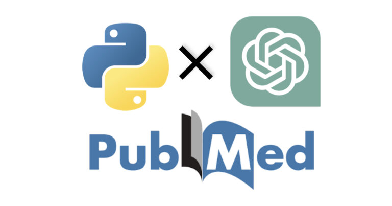 PubmedをChatgptとPythonで自動翻訳｜医療のためのPythonプログラミング